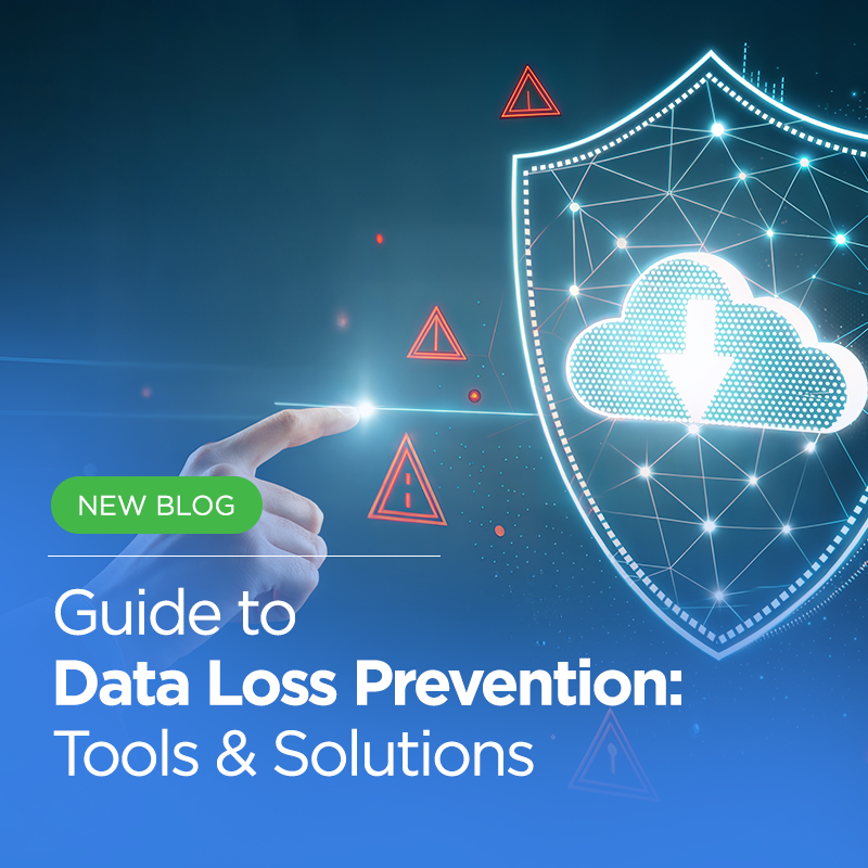 What Is Data Loss Prevention (DLP)? A Complete Guide in 2026